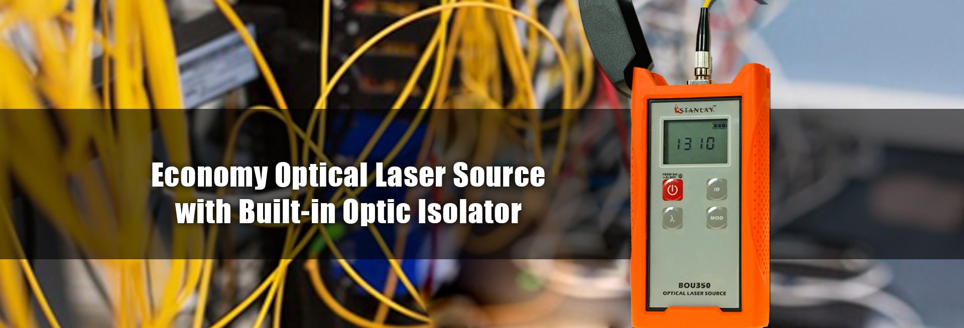 Tribrer BOU 350 Single Mode/Multi-Mode Optical Laser Source